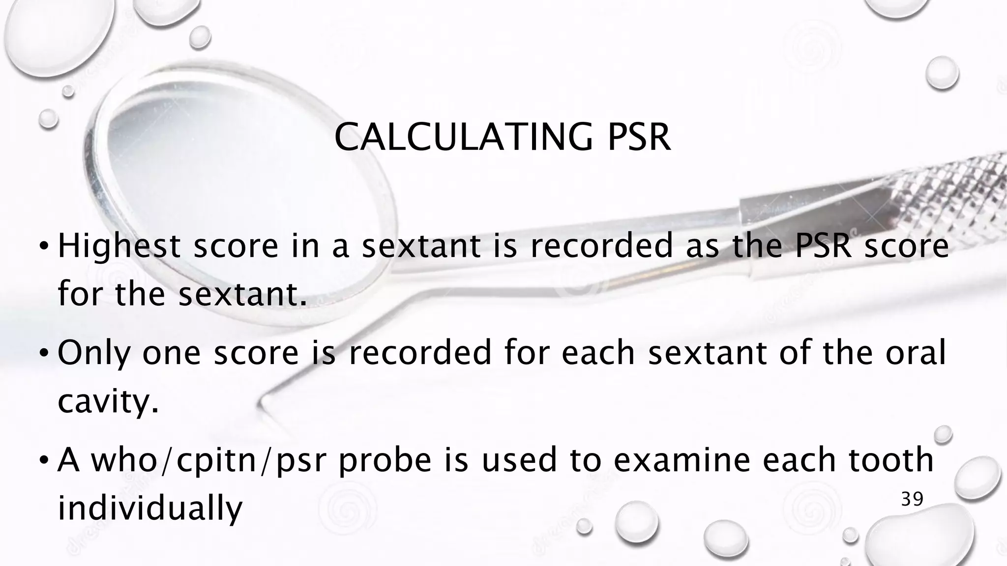 Indices used in periodontal destruction | PPTX | Oral care | Personal Care