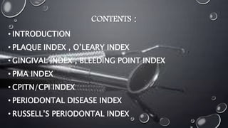 Indices used in periodontal destruction | PPTX | Oral care | Personal Care