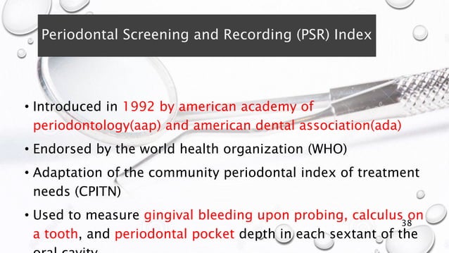 Indices used in periodontal destruction | PPT