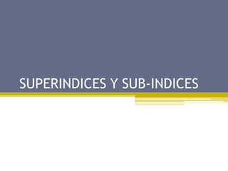Indice y sub indices en Word 2007 | PPTX