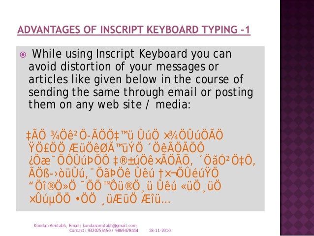 How to type Indic Languages by means of Inscript Keyboard.