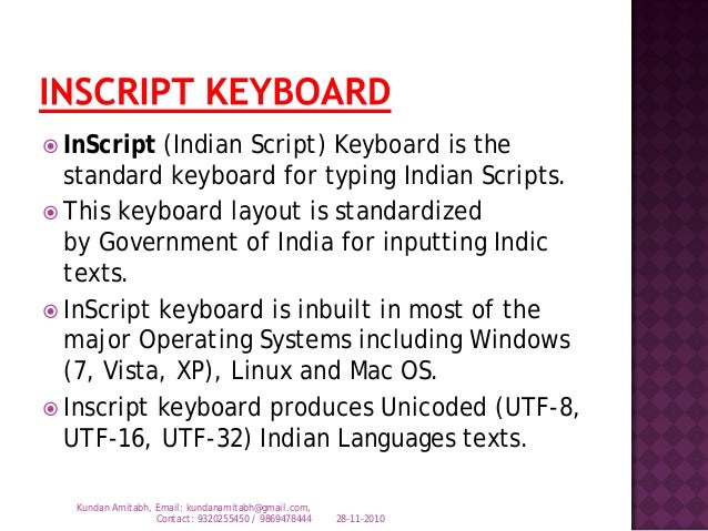 How to type Indic Languages by means of Inscript Keyboard.