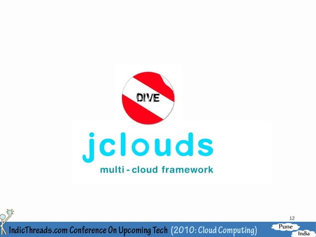 Getting Started with jClouds: Multi Cloud Framework | PPT