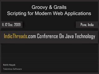 Groovy - Grails as a modern scripting language for Web applications | PPT