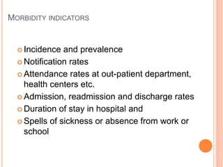 mortality & morbidity indicators of health .pptx