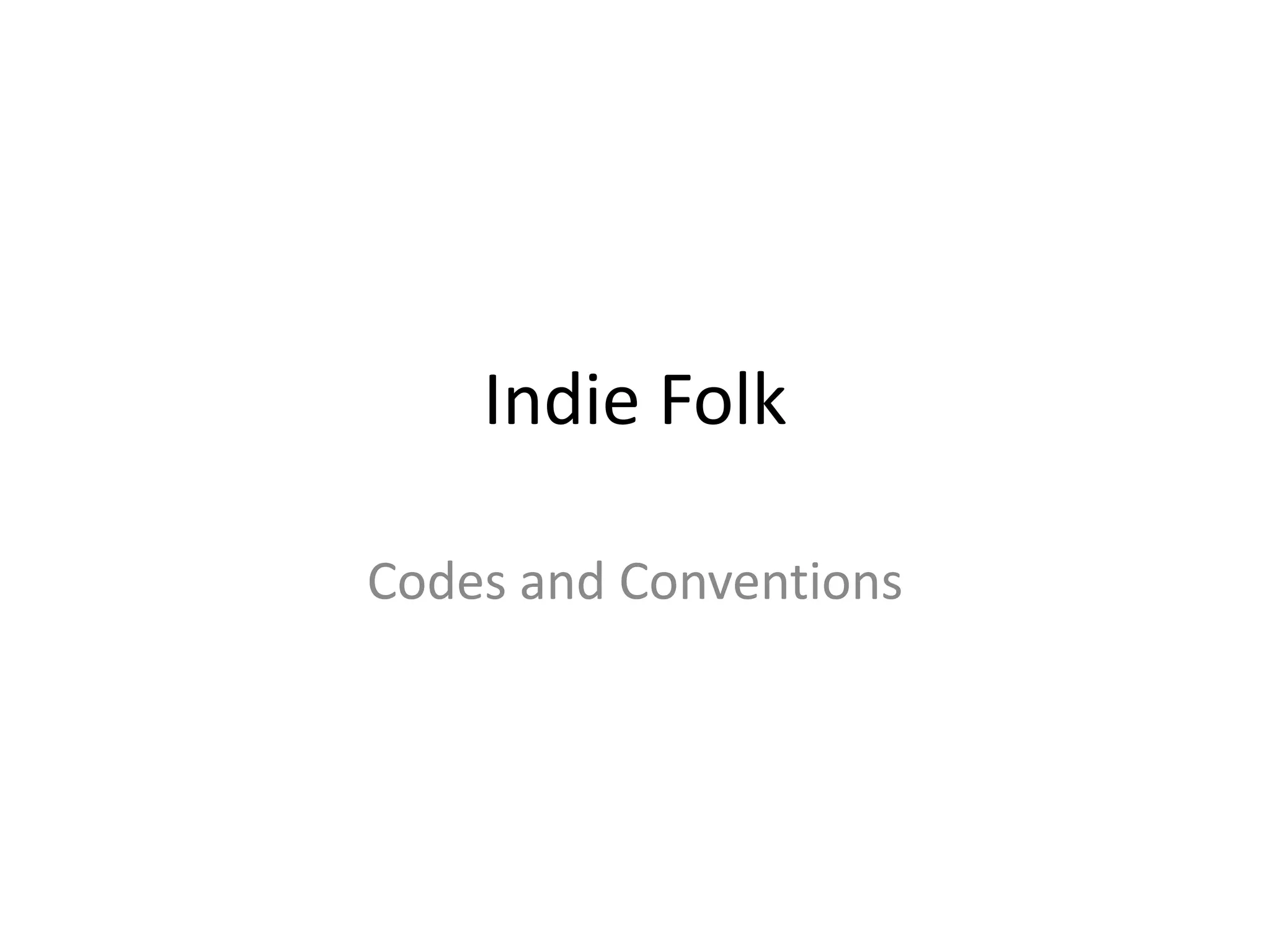 Indie-Folk presentation | PPTX