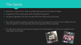 Indie Pop Genre Conventions | PPTX