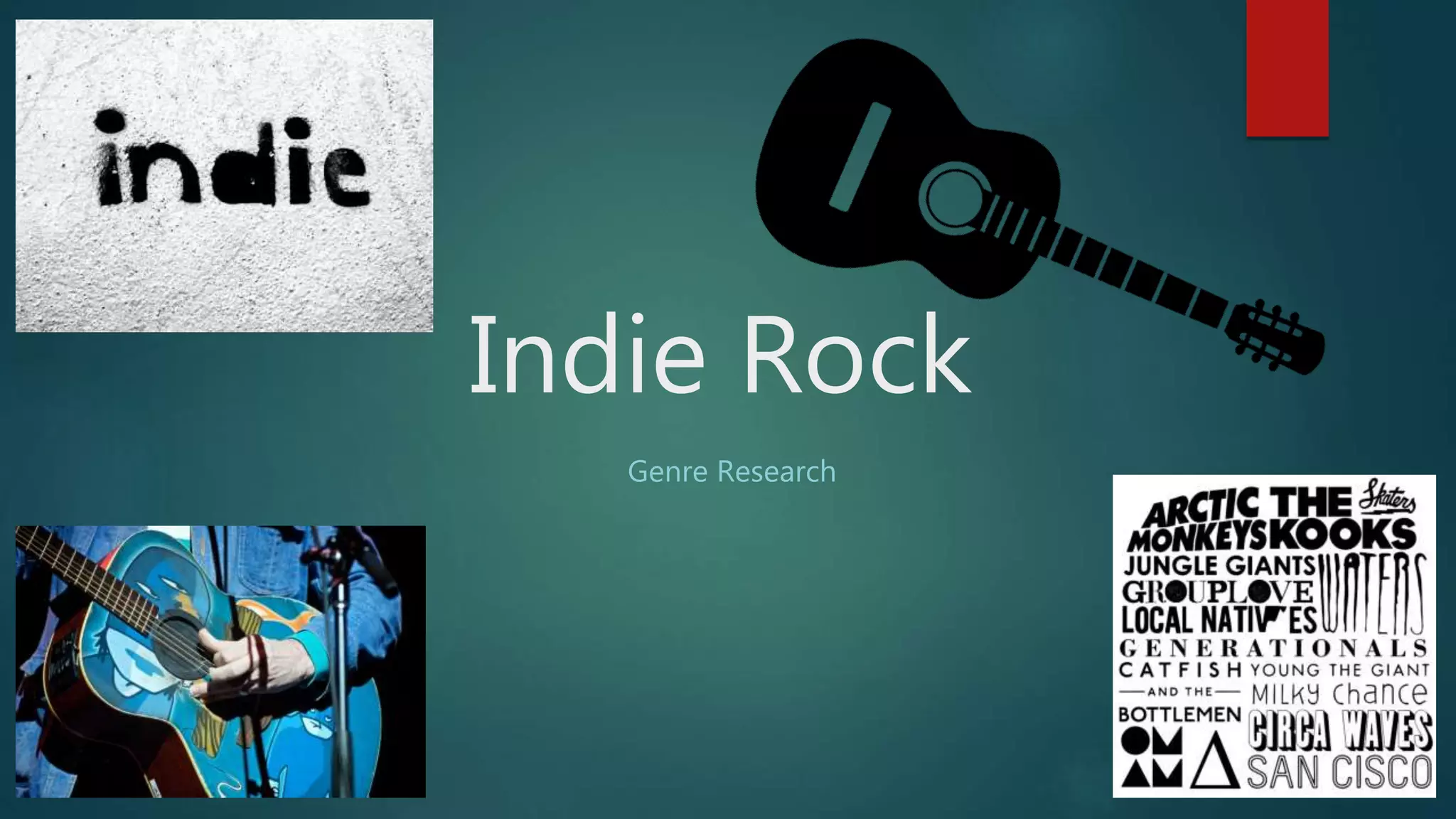 Indie rock genre research | PPTX