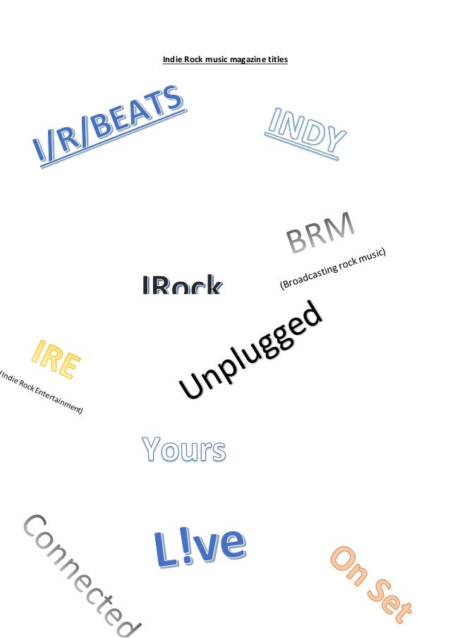 Indie Rock Music magazine Titles Ideas Lucas Sneddon indie-rock-music-magazine-titles-ideas-lucas-sneddon