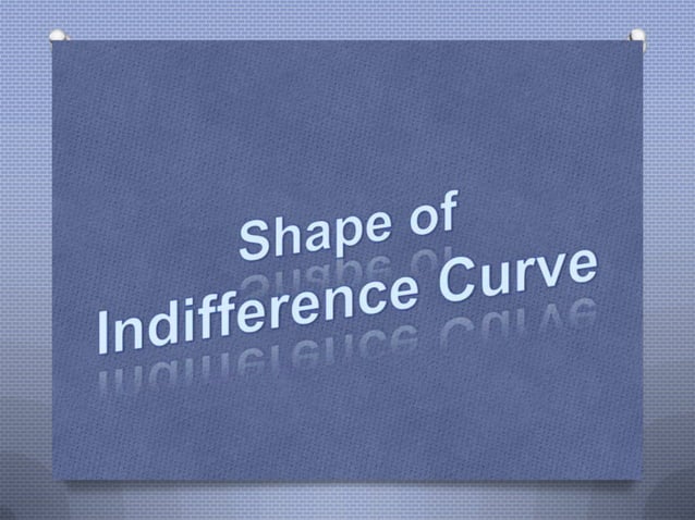 Indifference curve Analysis | PPTX