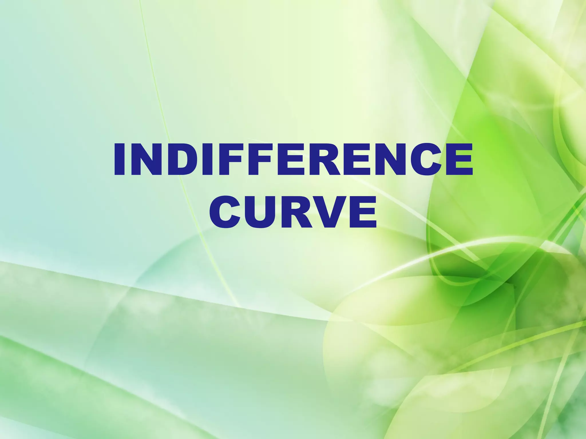 Indifference curve | PPT