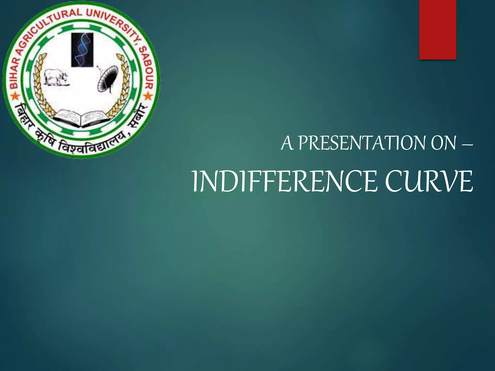 Indifference curve | PPTX