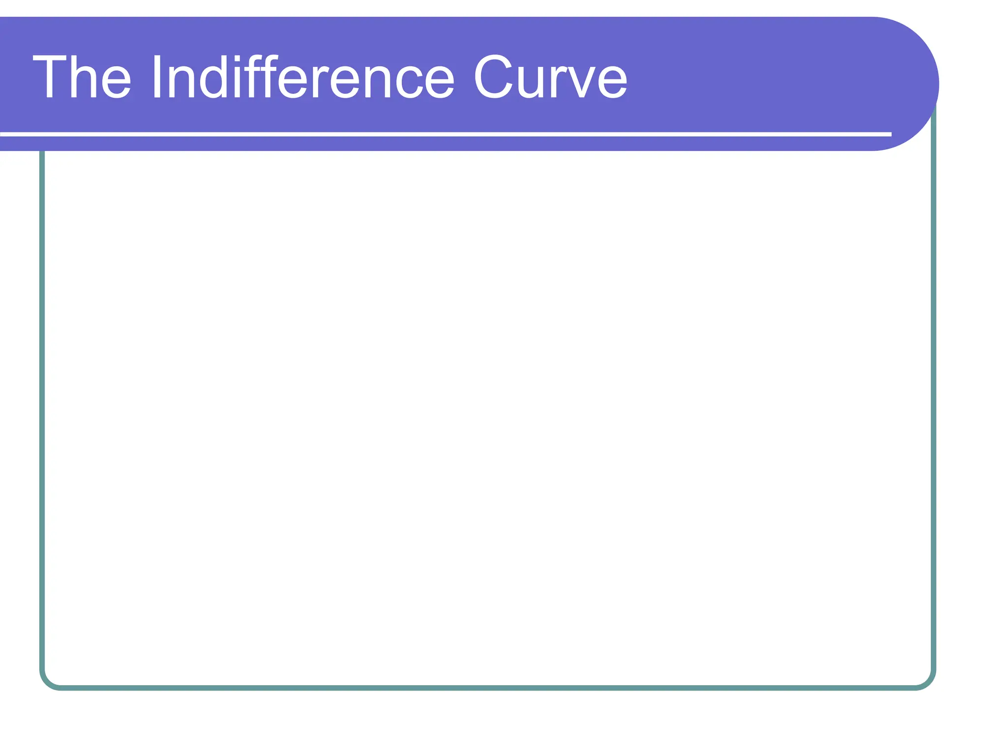 Indifference Curve Analysis. lesson 3.pptx