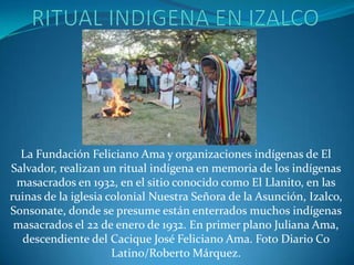 Indigenas en el salvador | PPTX
