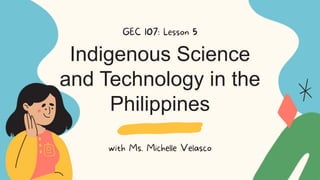 Indigeneous Science in the Philippines-- | PPTX