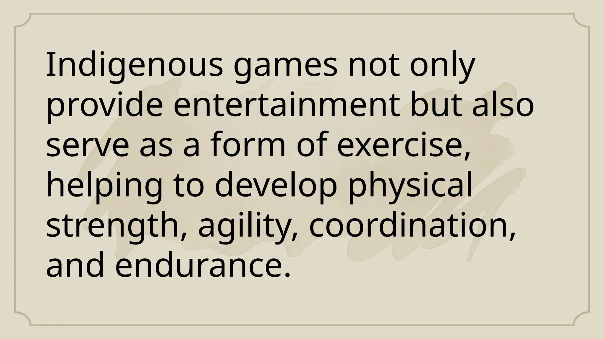 INDIGENEOUS GAMES.pptx............................. | PPTX