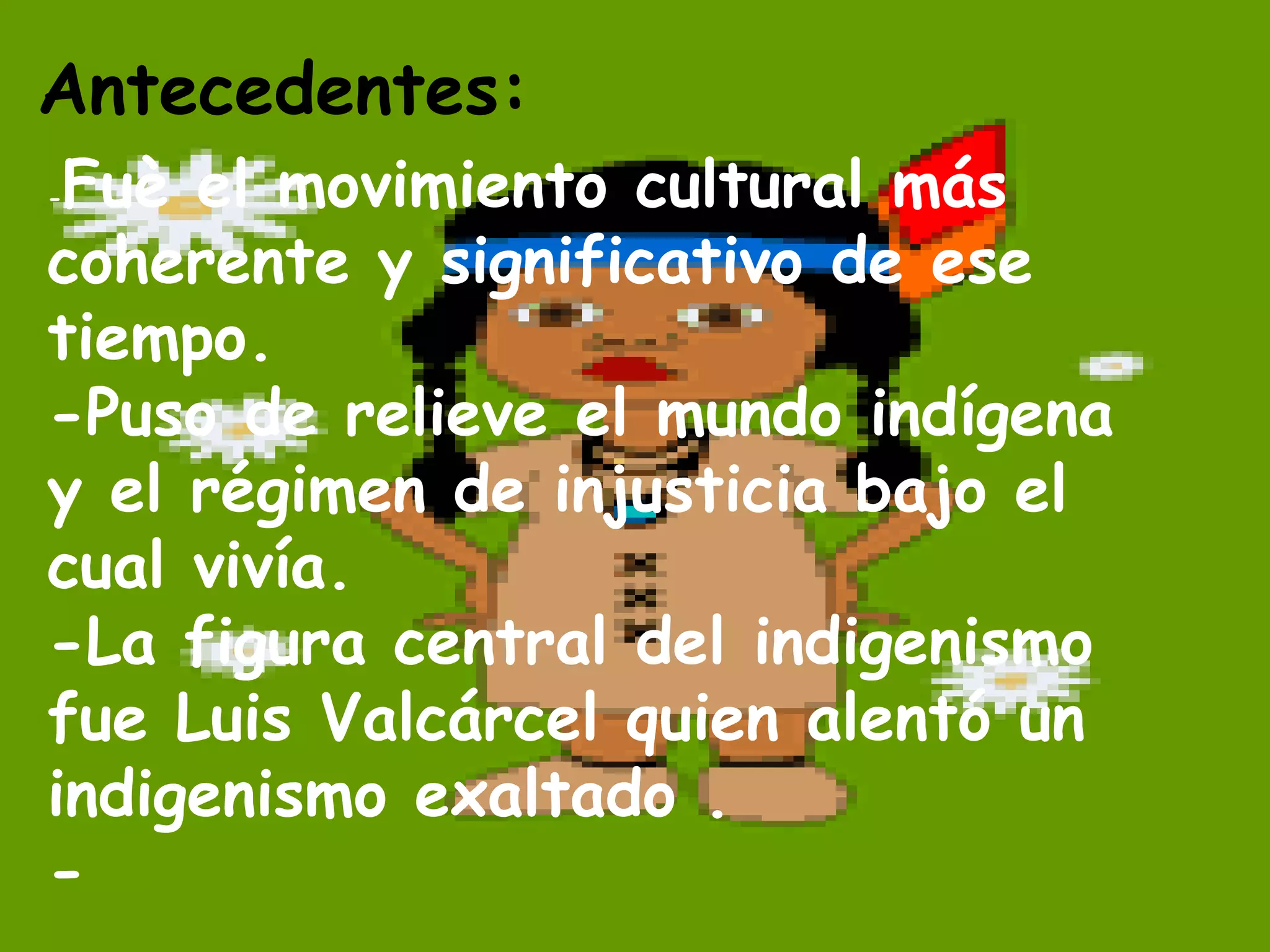 Indigenismo Peruano | PPT