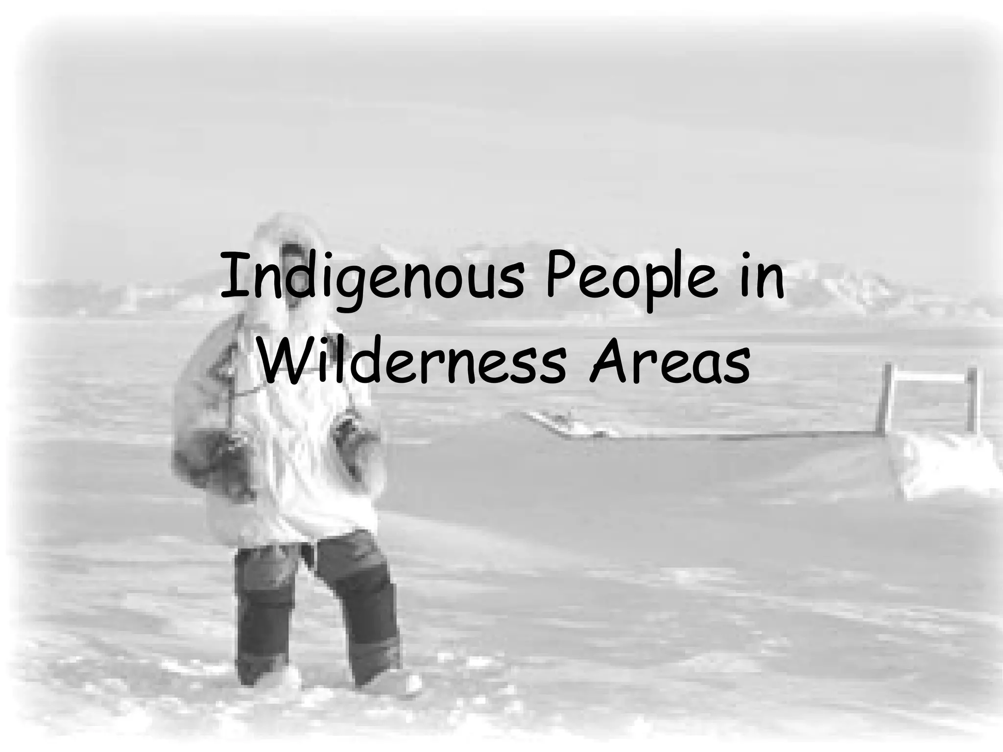 Indigenous People | PPT | Polar Travel | Travel Locations