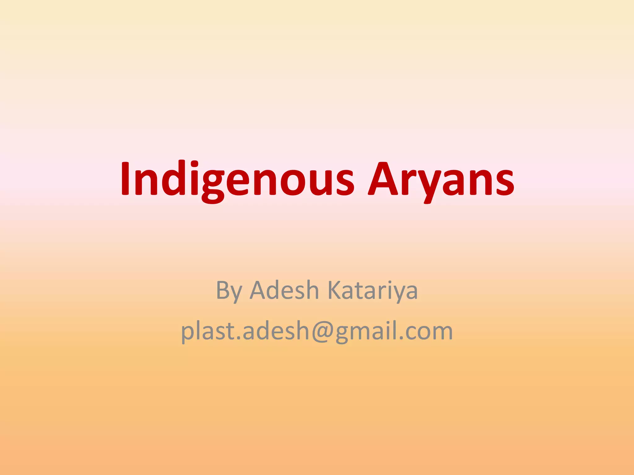 Indigenous aryans | PPT