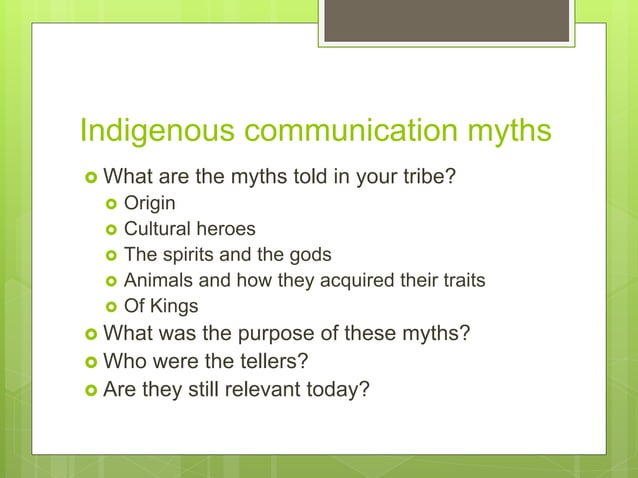 Indigenous communication practices and myths | PPTX