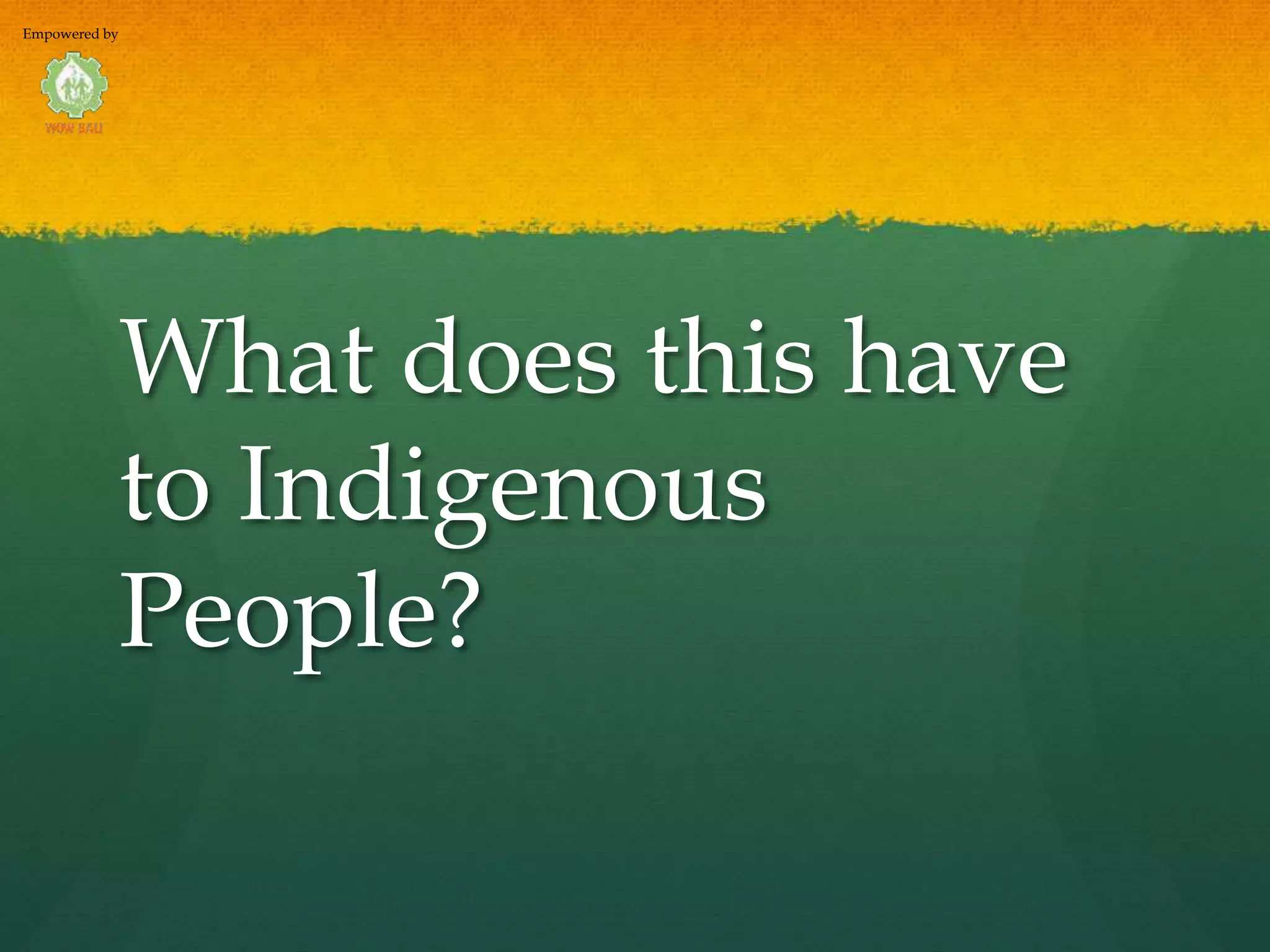 Indigenous Consciousness | PPTX
