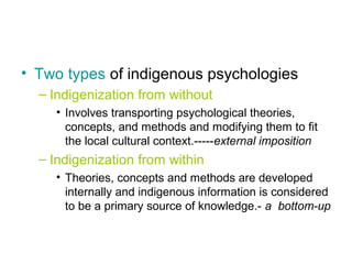 Indigenous,Cultural,And Cross Cultural Psychology1 | PPT