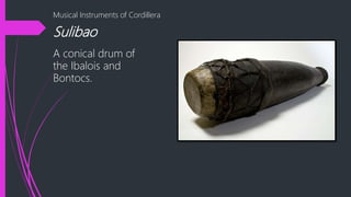 Indigenous Instruments of Cordillera | PPTX