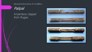 Indigenous Instruments of Cordillera | PPTX