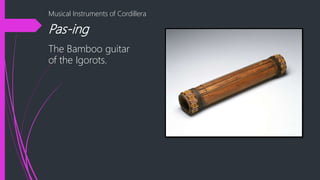 Indigenous Instruments of Cordillera | PPTX