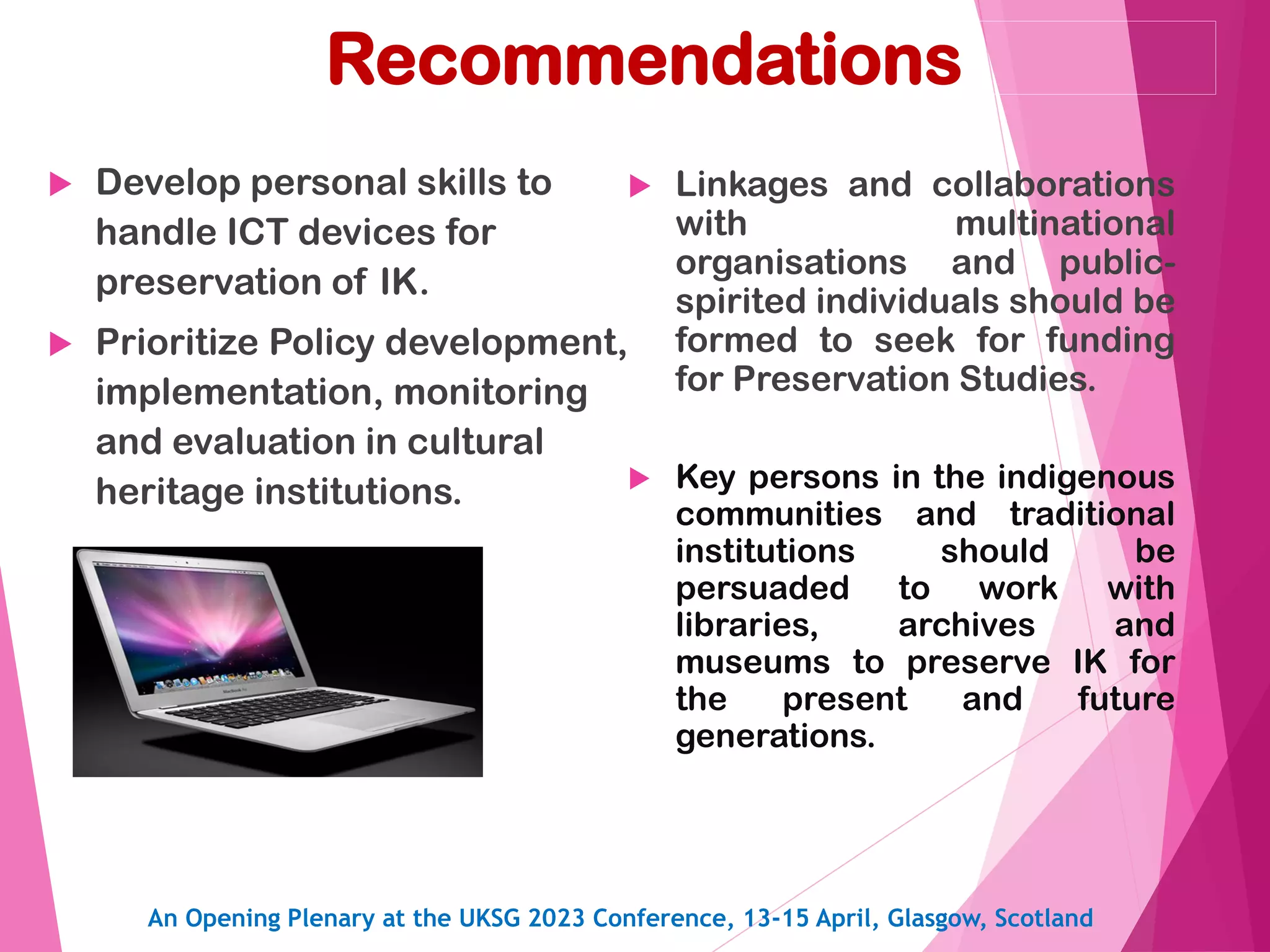 UKSG 2023 - Plenary 1 - Indigenous Knowledge Preservation as a Sign of ...