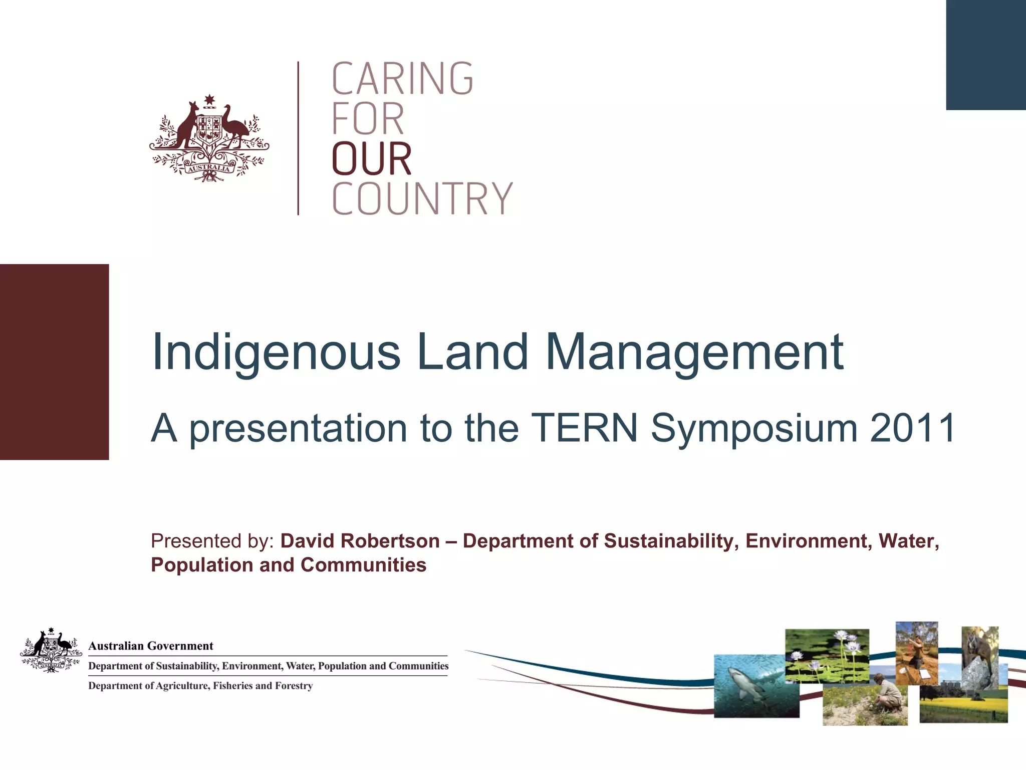 Indigenous Land Management - David Robertson | PPT