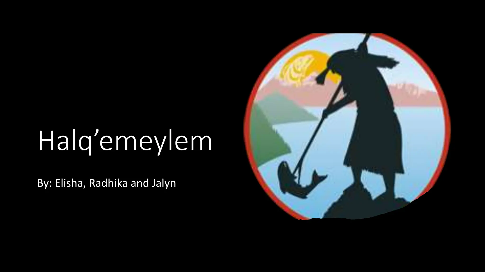 Halq’eméylem indigenous language presentation.pptx