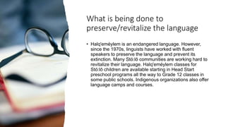 Halq’eméylem indigenous language presentation.pptx