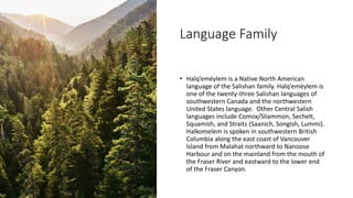 Halq’eméylem indigenous language presentation.pptx