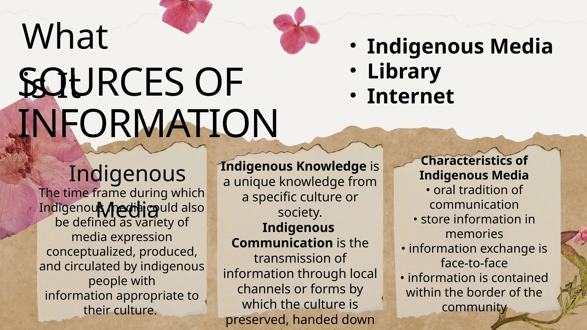 Indigenous Media and Other Sources of Information.pptx