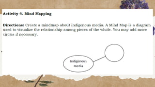 Indigenous Media and Other Sources of Information.pptx