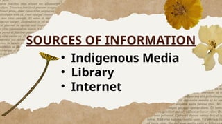 Indigenous Media and Other Sources of Information.pptx