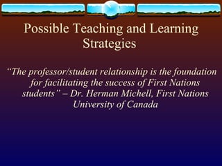 Aboriginal Perspectives on Teaching and Learning | PPT