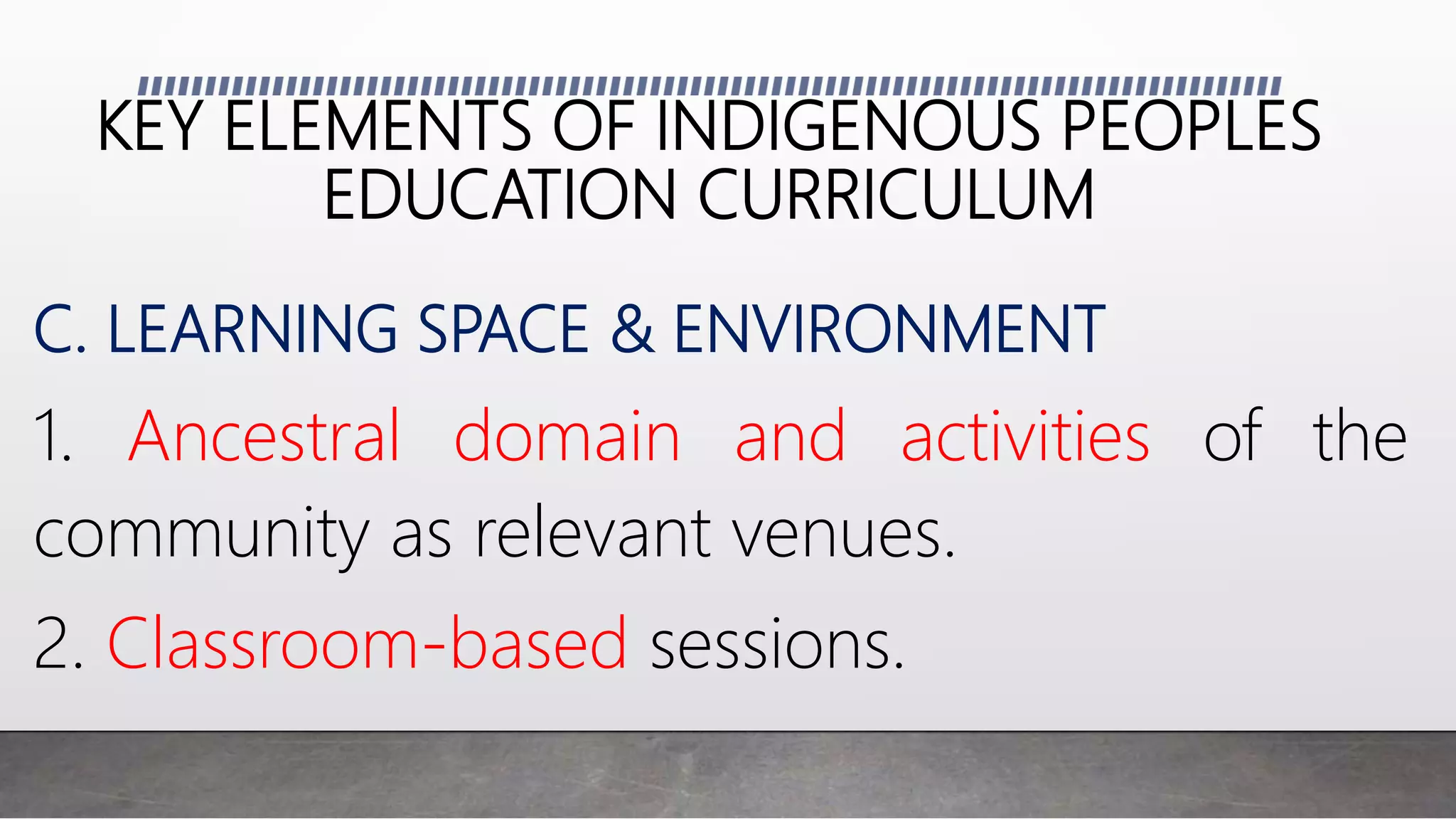 Indigenous Peoples Education Curriculum Framework | PPTX