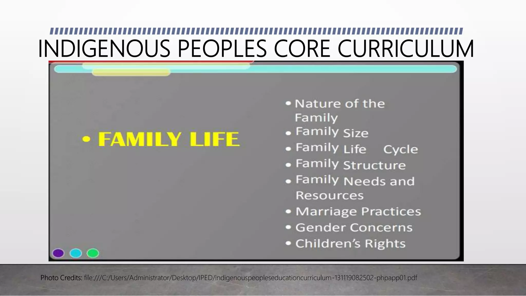 Indigenous Peoples Education Curriculum Framework | PPTX