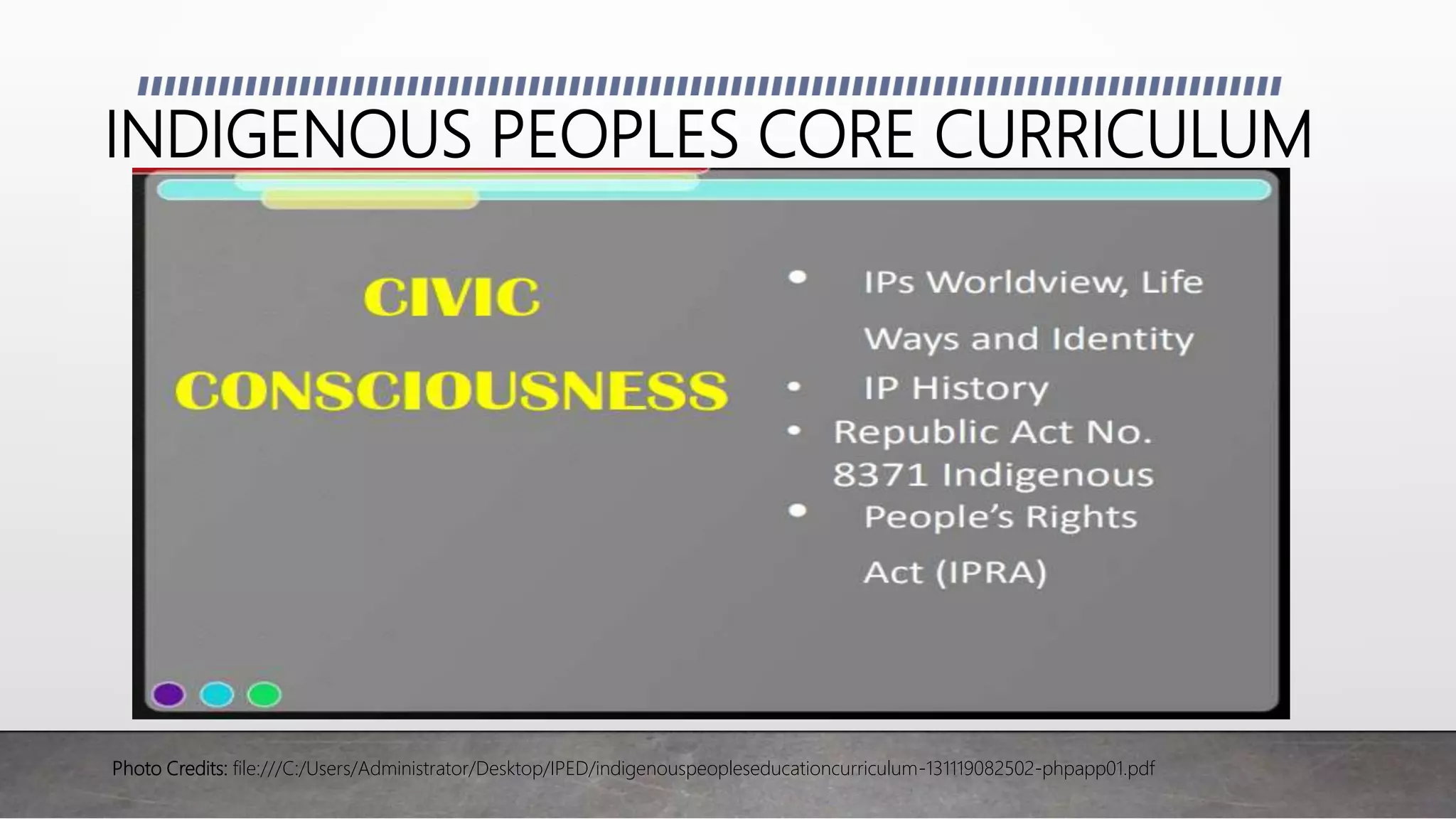 Indigenous Peoples Education Curriculum Framework | PPTX