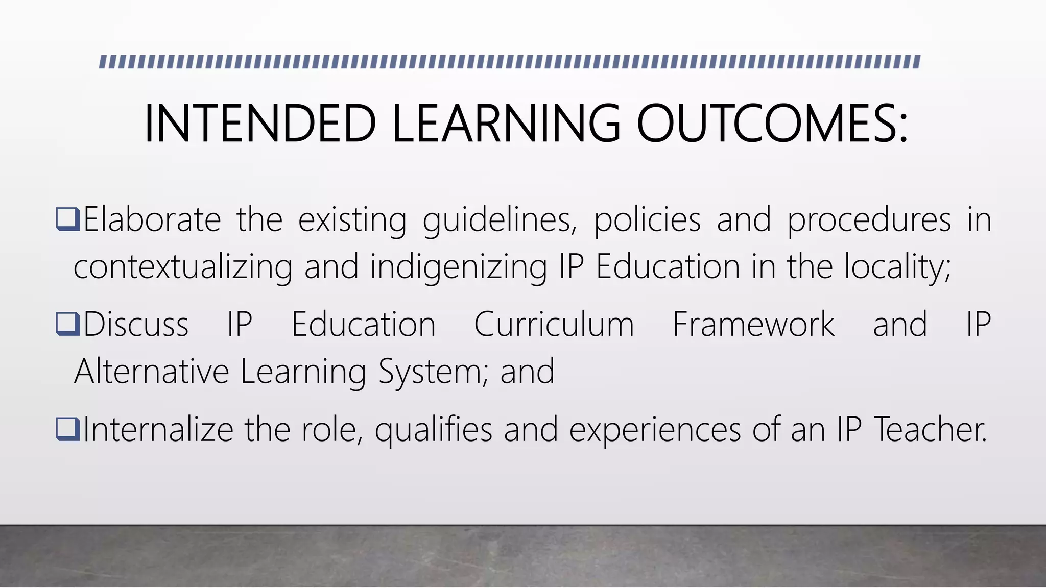 Indigenous Peoples Education Curriculum Framework | PPTX