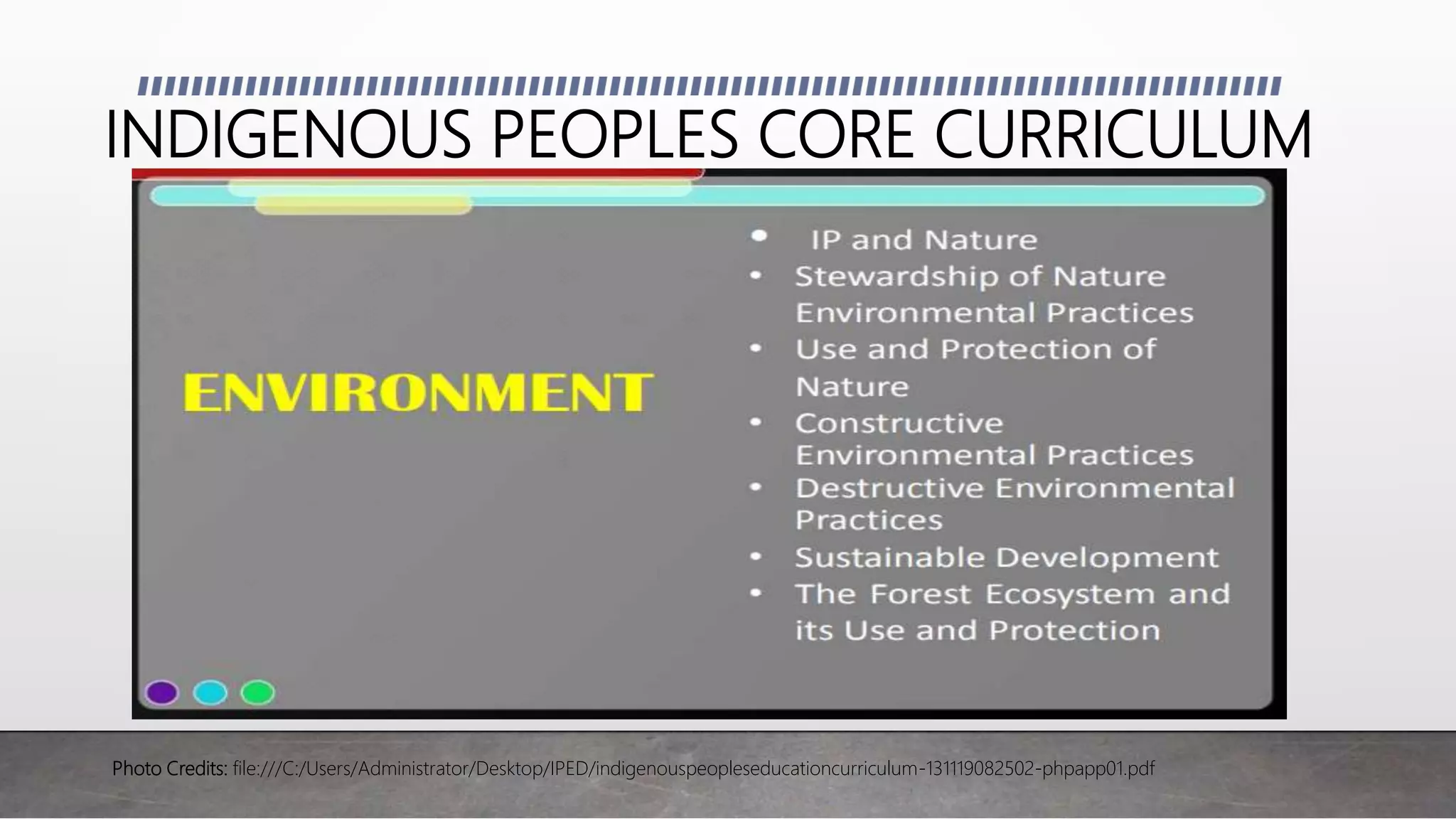 Indigenous Peoples Education Curriculum Framework | PPTX