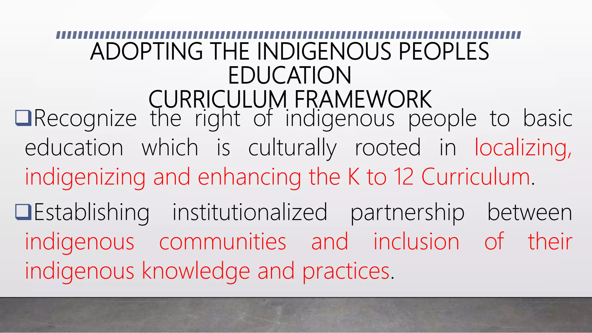 Indigenous Peoples Education Curriculum Framework | PPTX