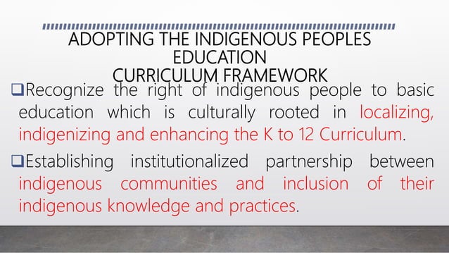Indigenous Peoples Education Curriculum Framework | PPTX