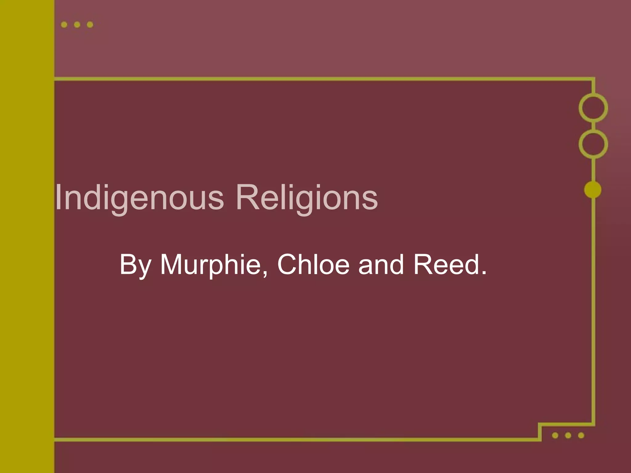 Indigenous Religions | PPT
