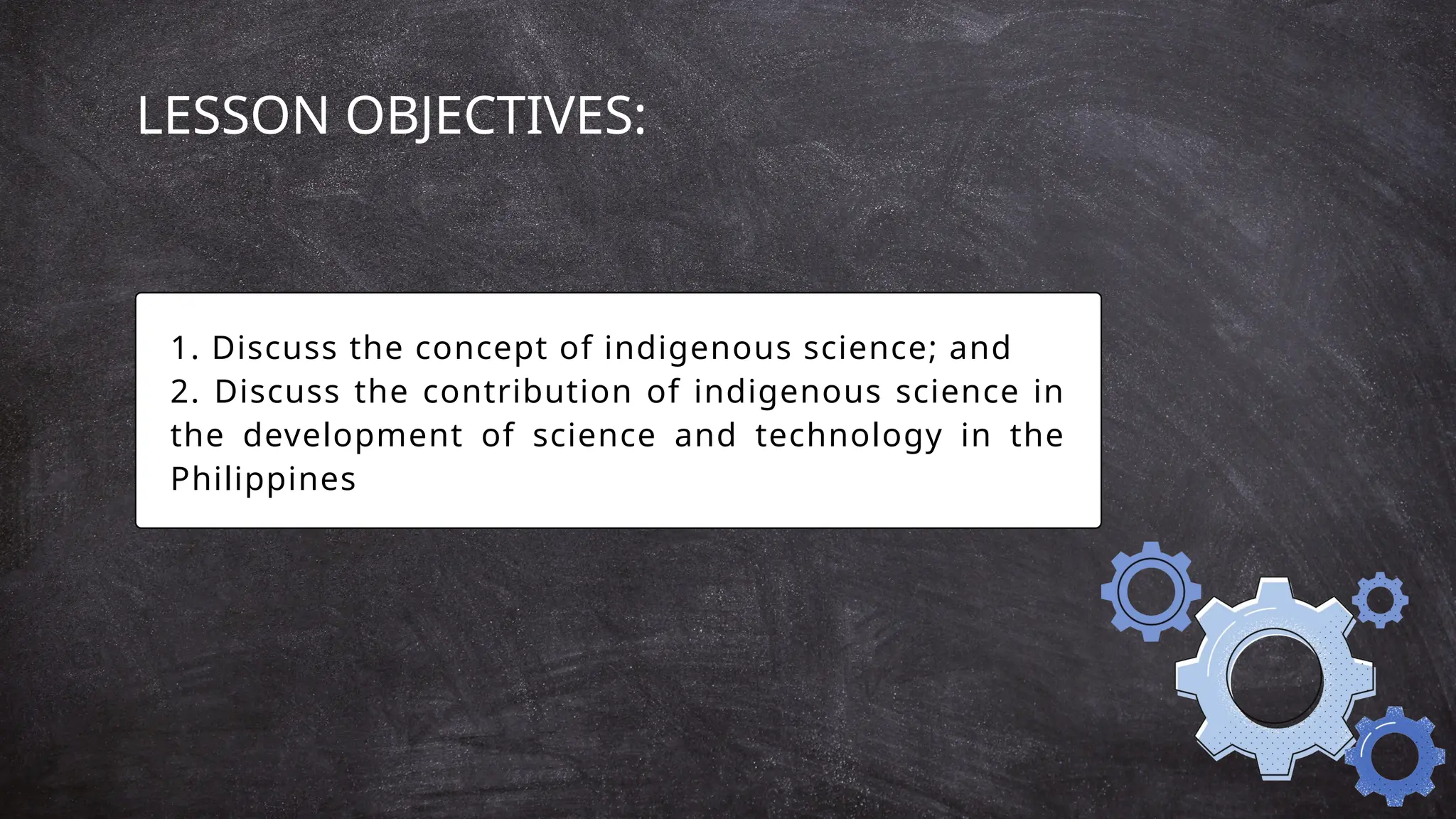 INDIGENOUS SCIENCE AND TECHNOLOGY IN THE PHILIPPINES.pptx