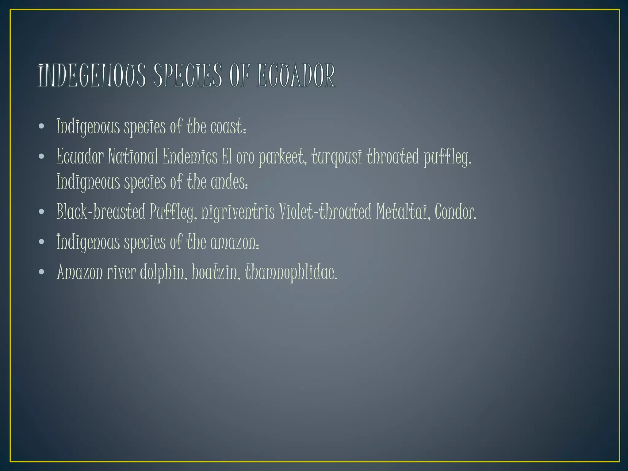 Indigenous species teacher rober | PPTX