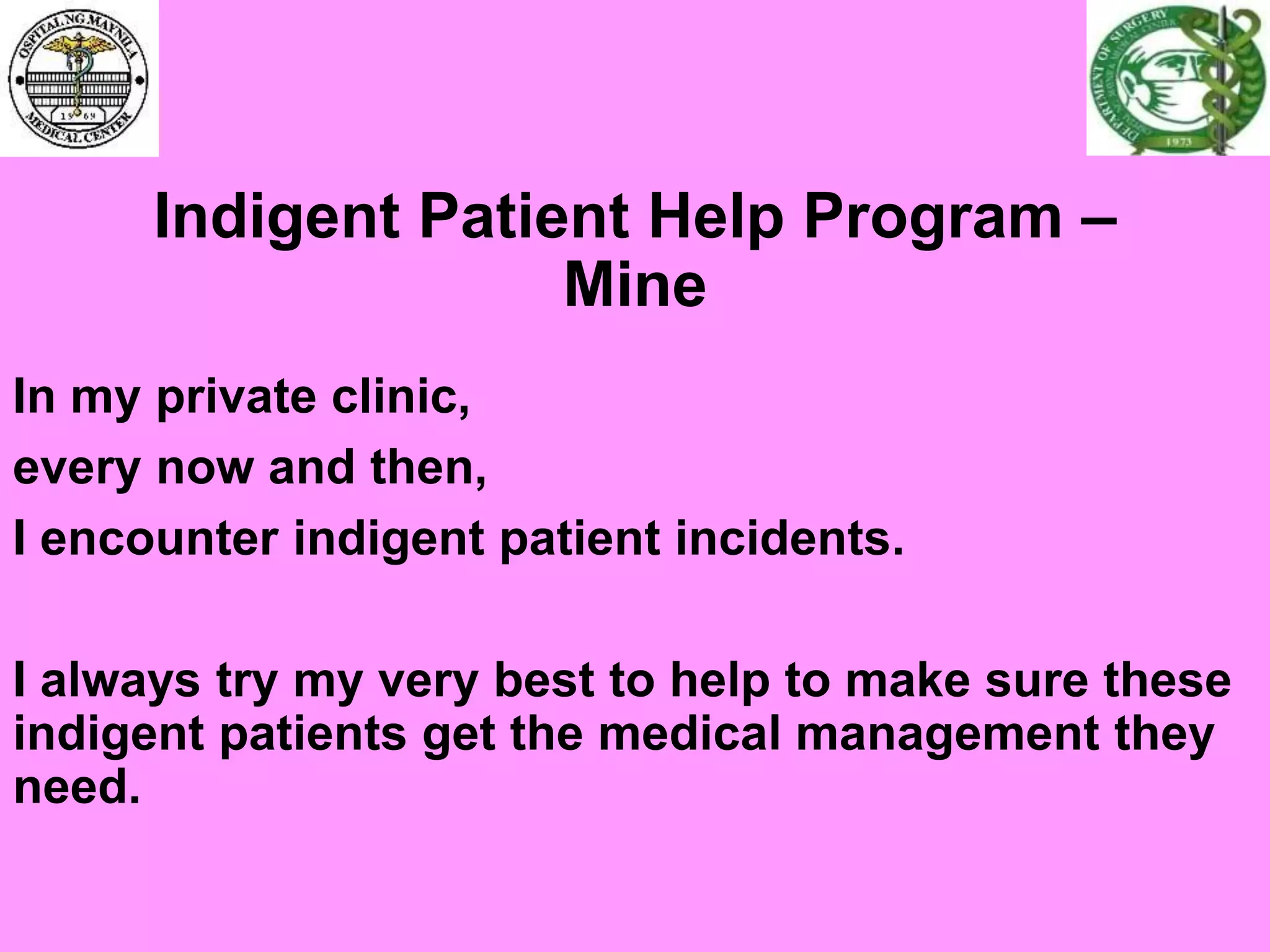 Indigent Patient Help Program - Mine, Ours, Yours | PPTX