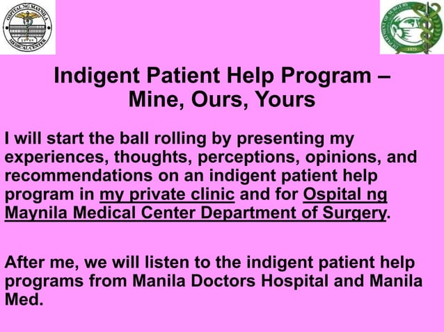 Indigent Patient Help Program - Mine, Ours, Yours | PPTX | Health ...